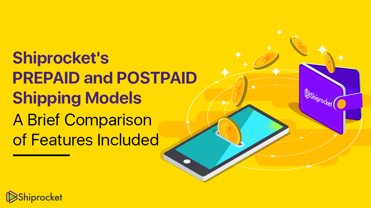 Differences Explained Shiprocket s Prepaid And Postpaid Payment Model