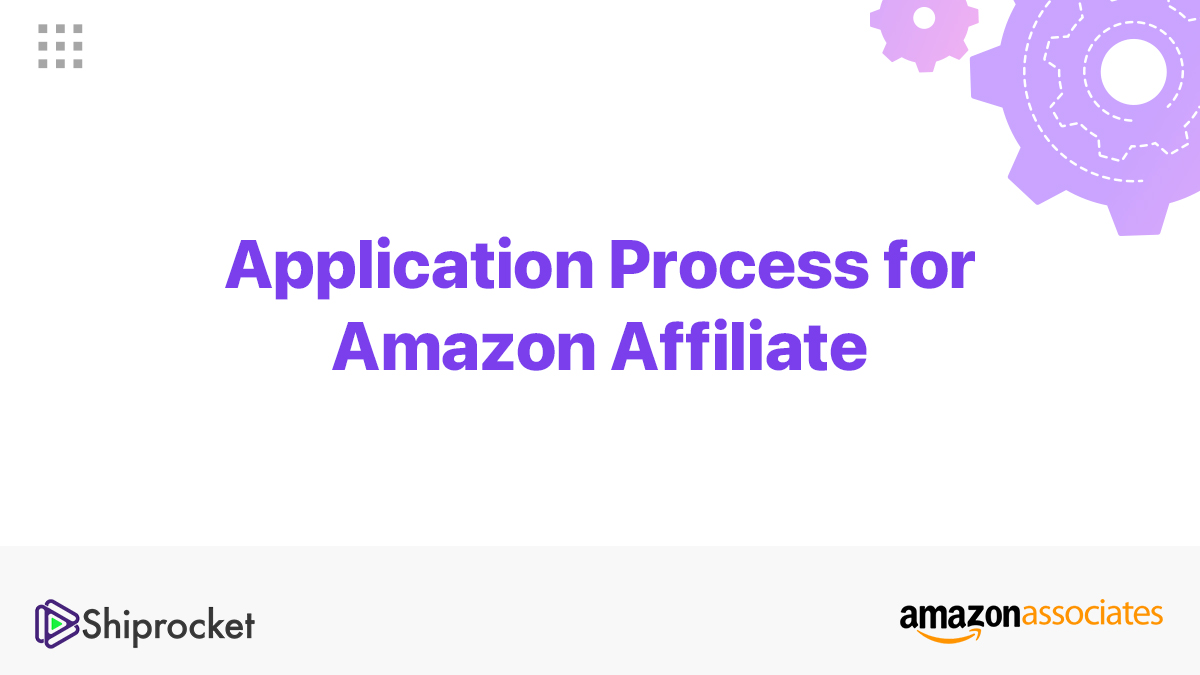 Amazon Affiliate Program: How to Join & Earn in 2025 - Shiprocket
