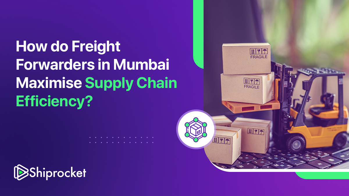 The Ultimate List of Freight Forwarders in Mumbai in 2025 - Shiprocket