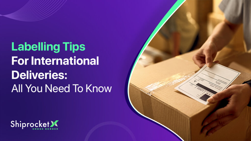 Significance Of Shipping Label In International Shipping - Shiprocket X