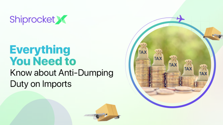 Anti-Dumping Duty: What It Is, Example, & Calculations - Shiprocket X