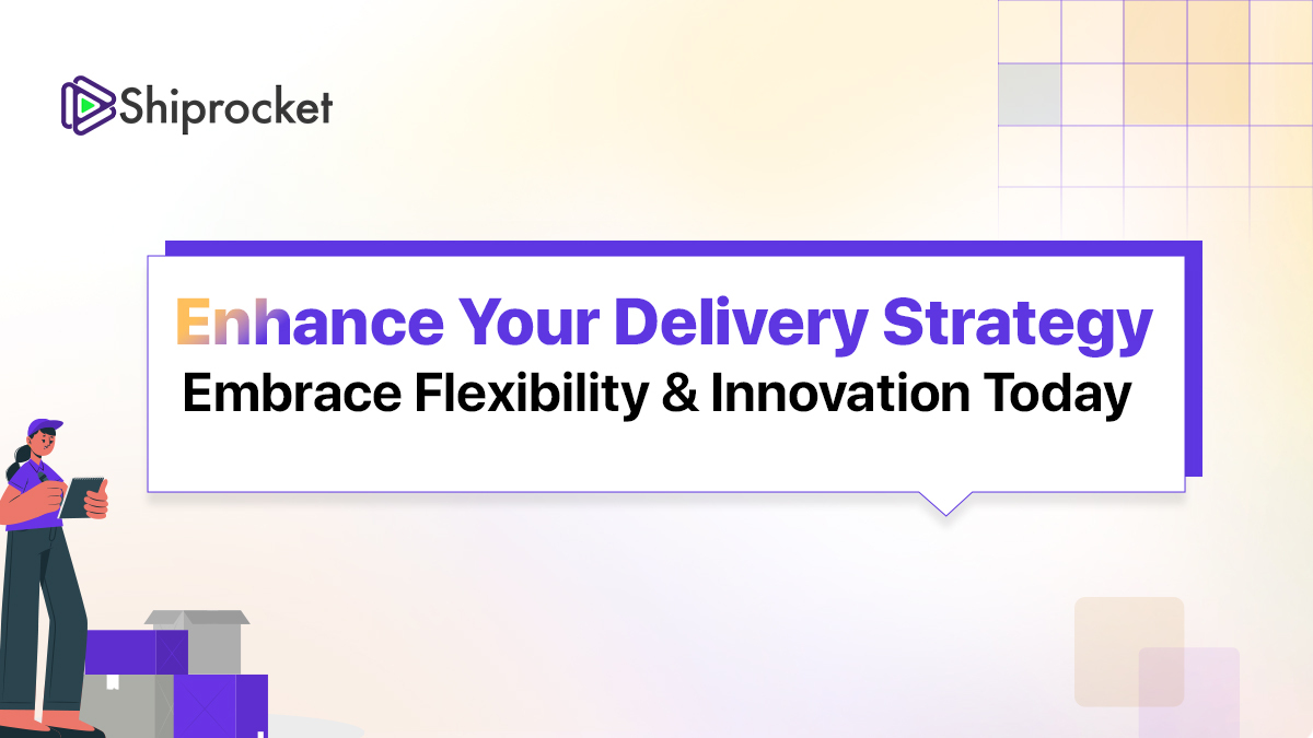 How Scheduled Delivery Transforms Logistics Operations - Shiprocket