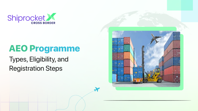 AEO Programme: Certification, Benefits & How to Apply - Shiprocket X