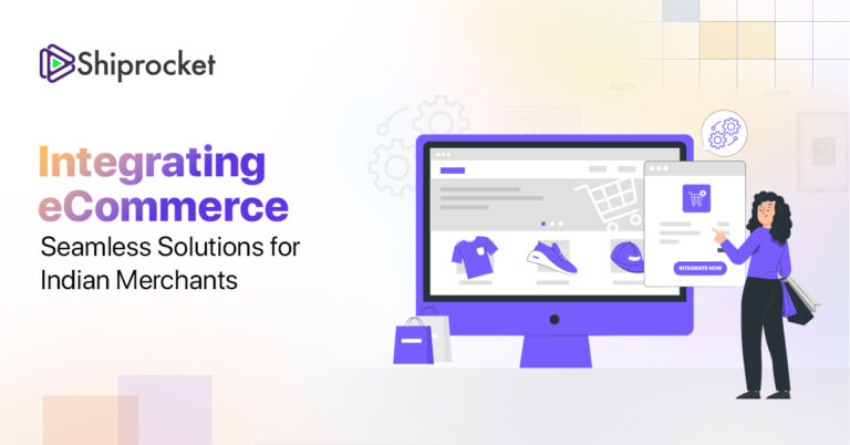 Building an Integrated eCommerce Ecosystem for Indian Merchants ...