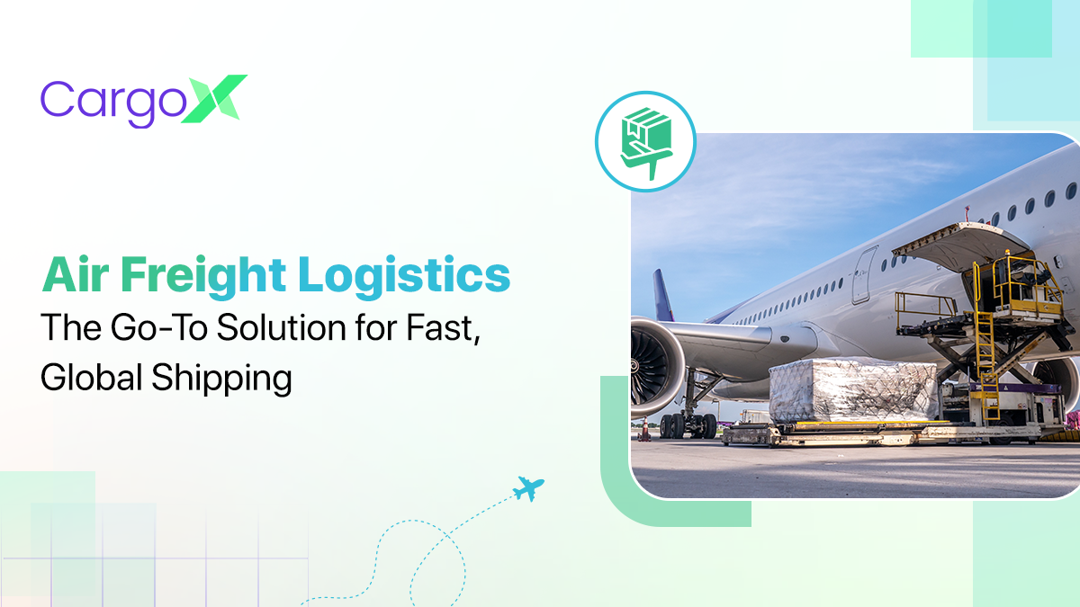 How Can Air Freight Logistics Expand Your Global Reach? - Shiprocket CargoX