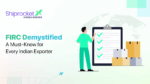 FIRC: What It Is & Why Exporters Need This Document - Shiprocket X