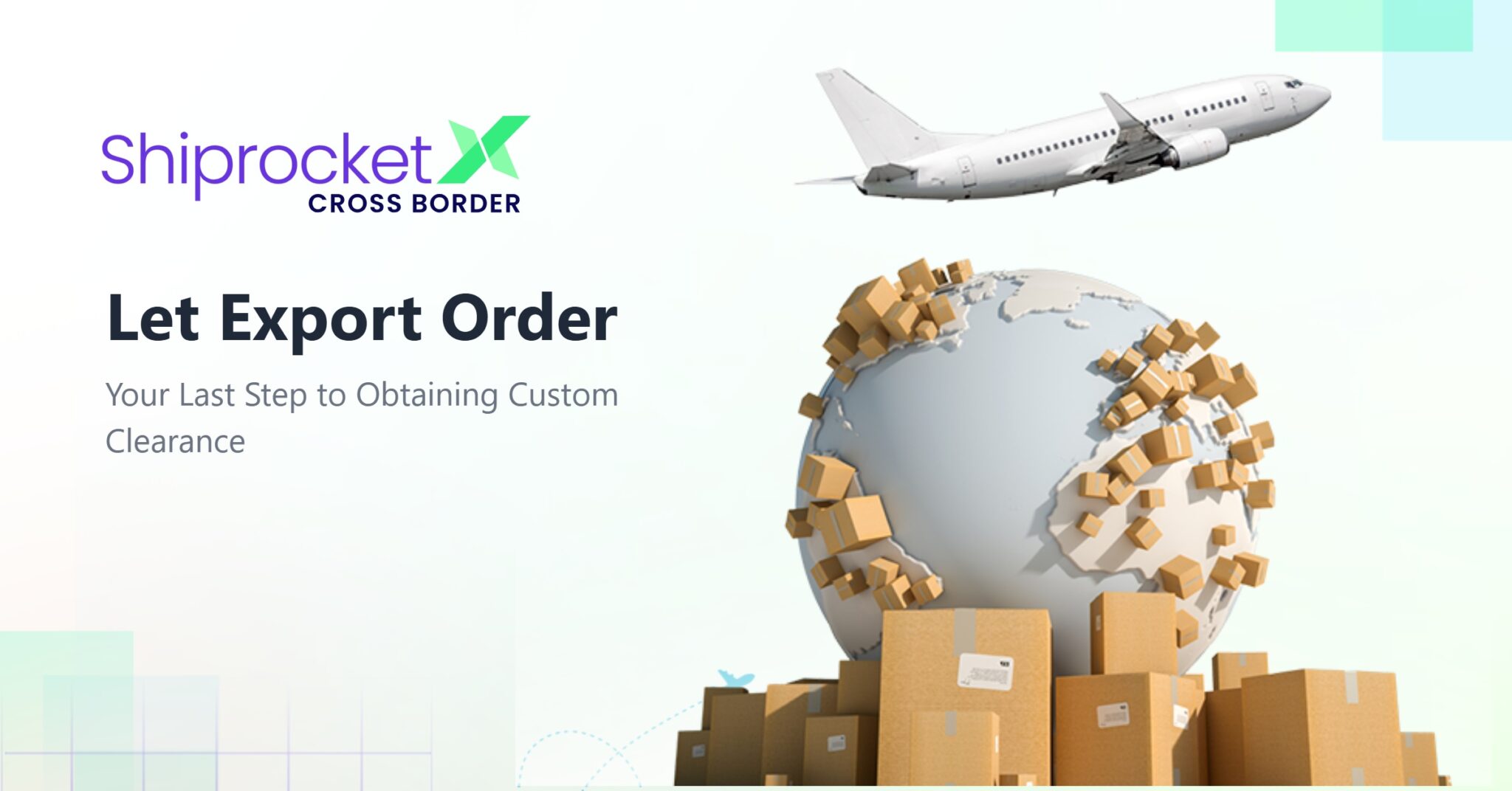 What Is a Let Export Order (LEO) and Why Is It Important? - Shiprocket X